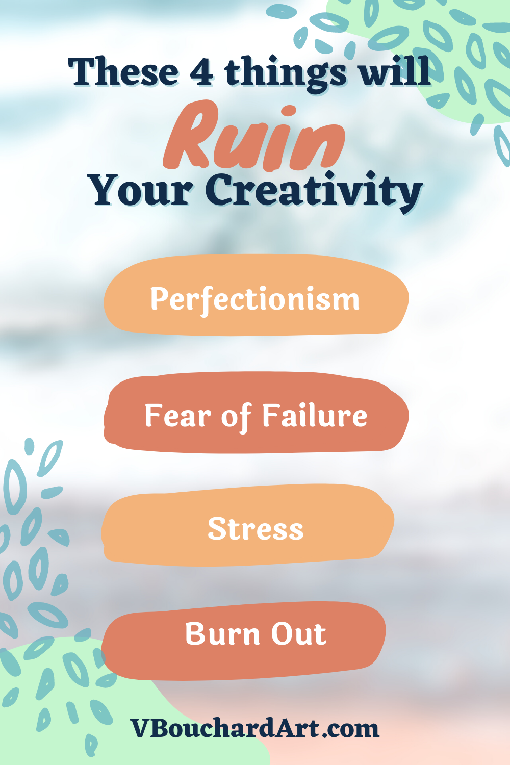 How to Get Motivated as an Artist — Veronica Bouchard - Artworks