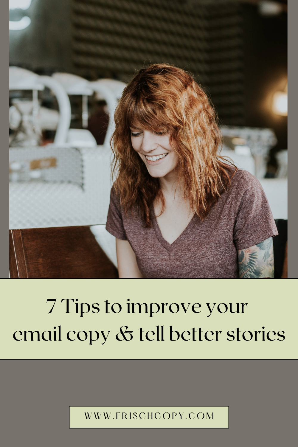 7 Tips to improve your email copy & tell better stories — Frisch Copy