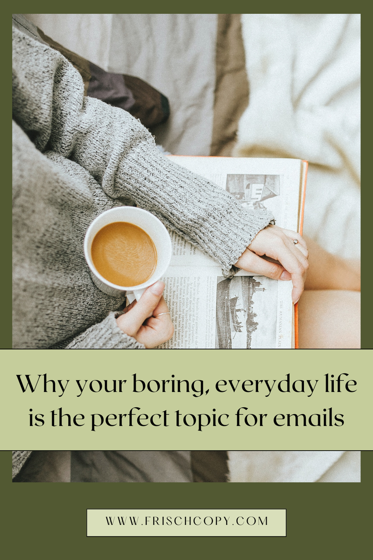 6 Reasons why your boring, everyday life is the perfect topic for ...