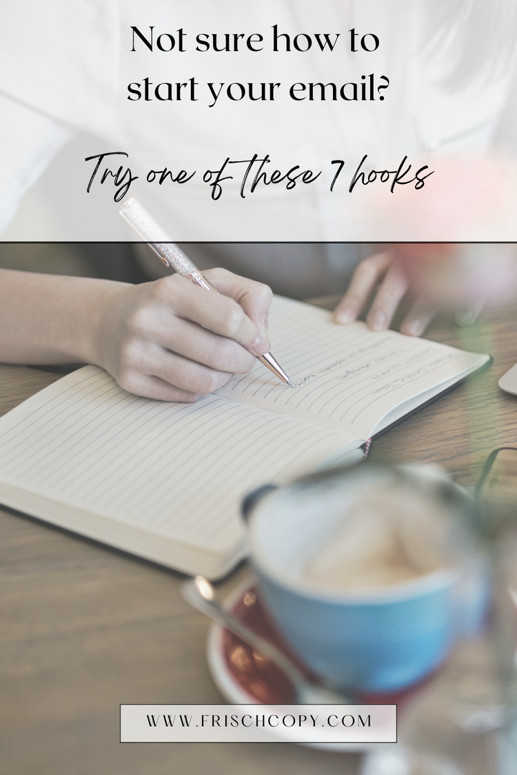 7 Ways to write a hook for your story-driven emails — Frisch Copy