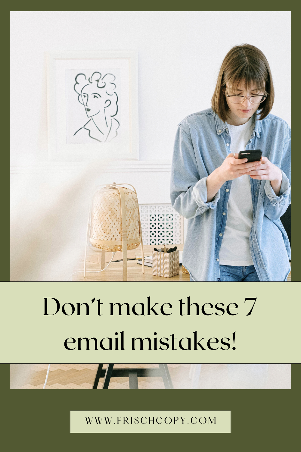 Don’t make these 7 email mistakes! — Frisch Copy