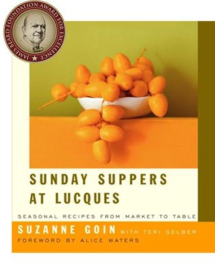 The Lucques Group James Beard Award winning chef Suzanne Goin and James ...