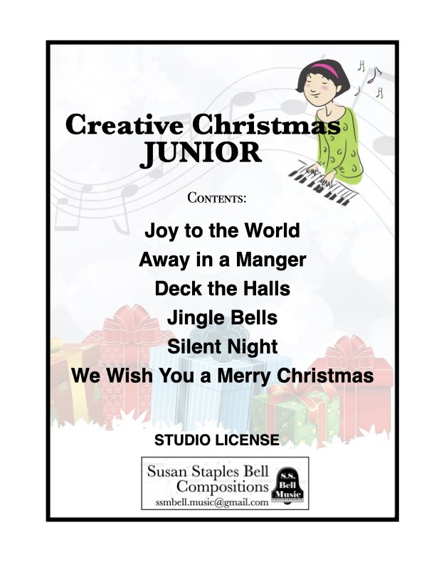 Creative Christmas BUNDLE - Original + JR — Susan Staples Bell Music ...