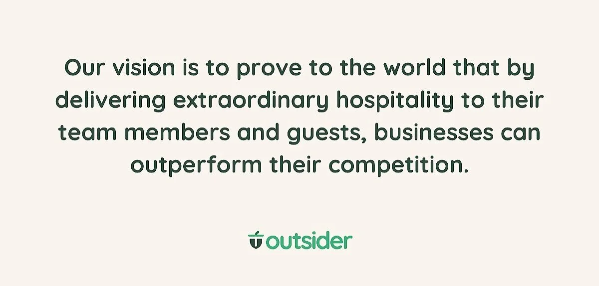 Our Vision. — Outsider