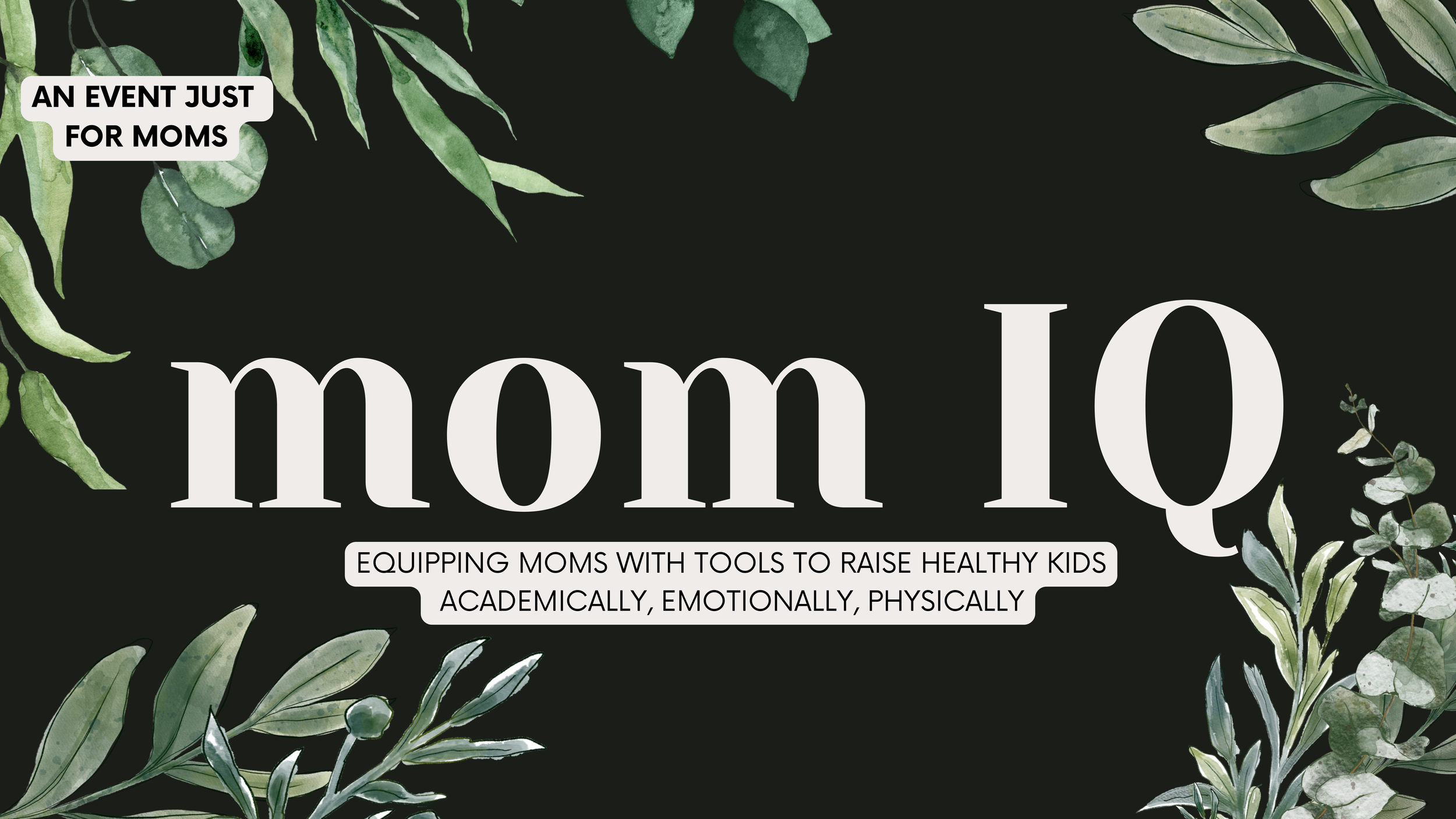 Mom IQ 2024 — Dr. Kelly Cagle