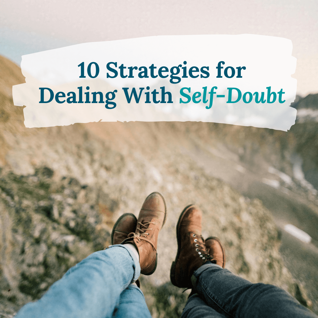 Self-Doubt Therapy Orlando | 10 Strategies for Dealing With Self-Doubt ...