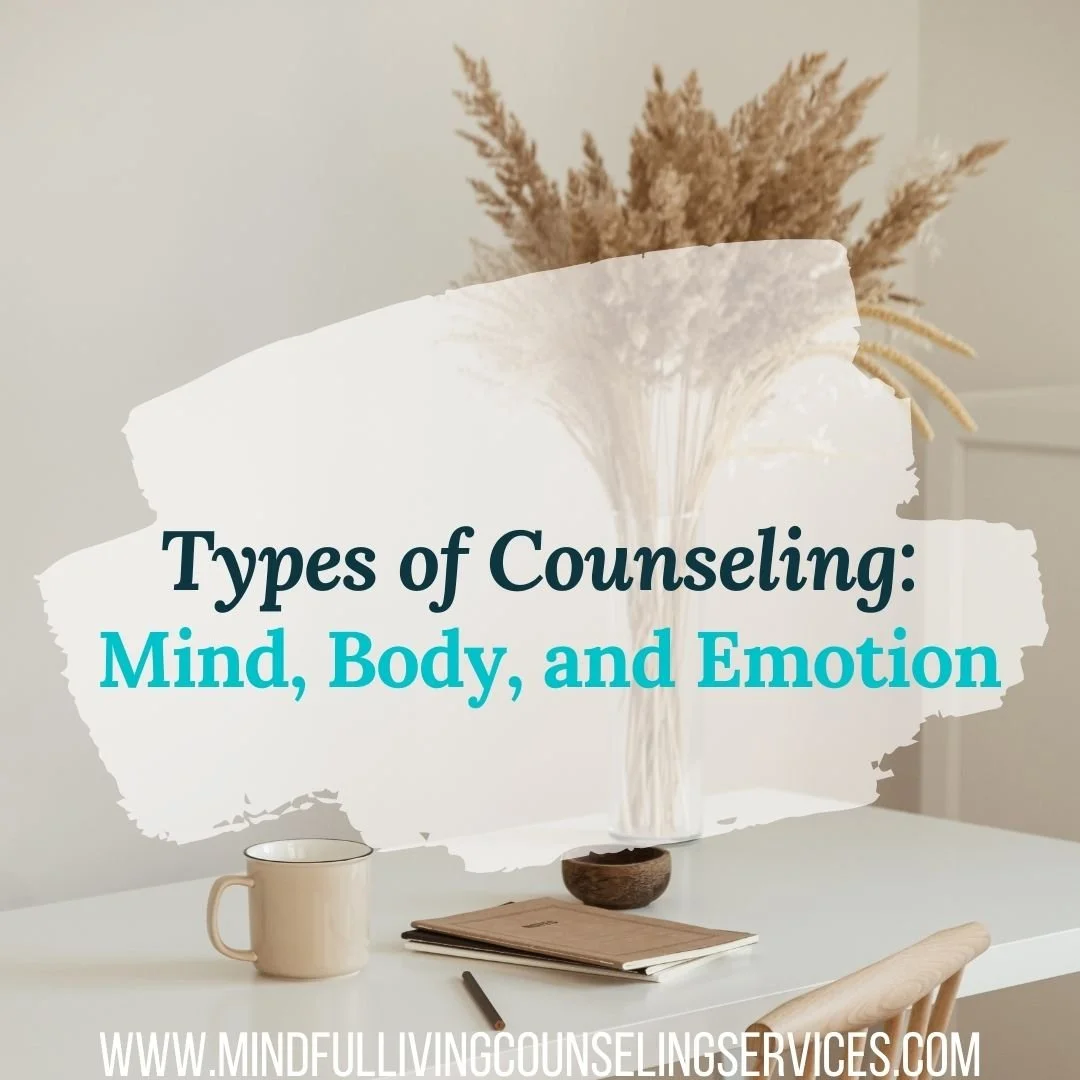 Orlando Therapist: Mind, Body, and Emotion — Mindful Living Counseling ...