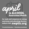 New Toolkit from Northwest PTTC for Alcohol Awareness Month — Alcohol ...