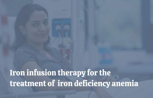 Advances in Treatment for Iron Deficiency Anemia — Mainline Wellness