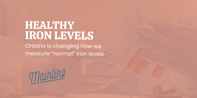 Ontario is Changing What’s Considered a “Normal” Level of Iron ...