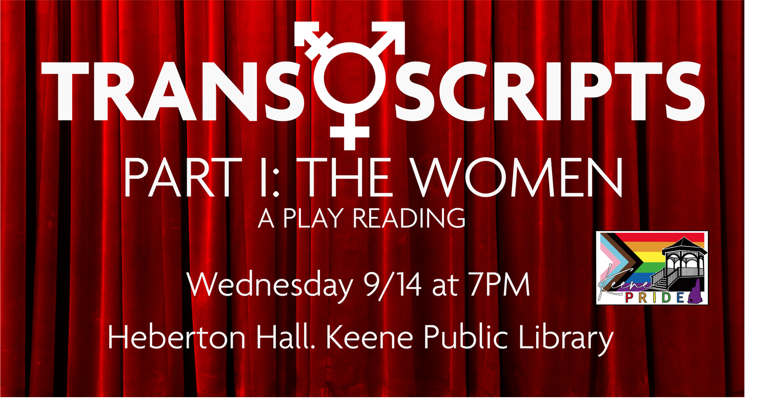 Trans Scripts, Part 1: The Women — Keene Pride