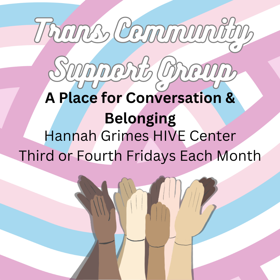 Trans Community Support Group — Keene Pride