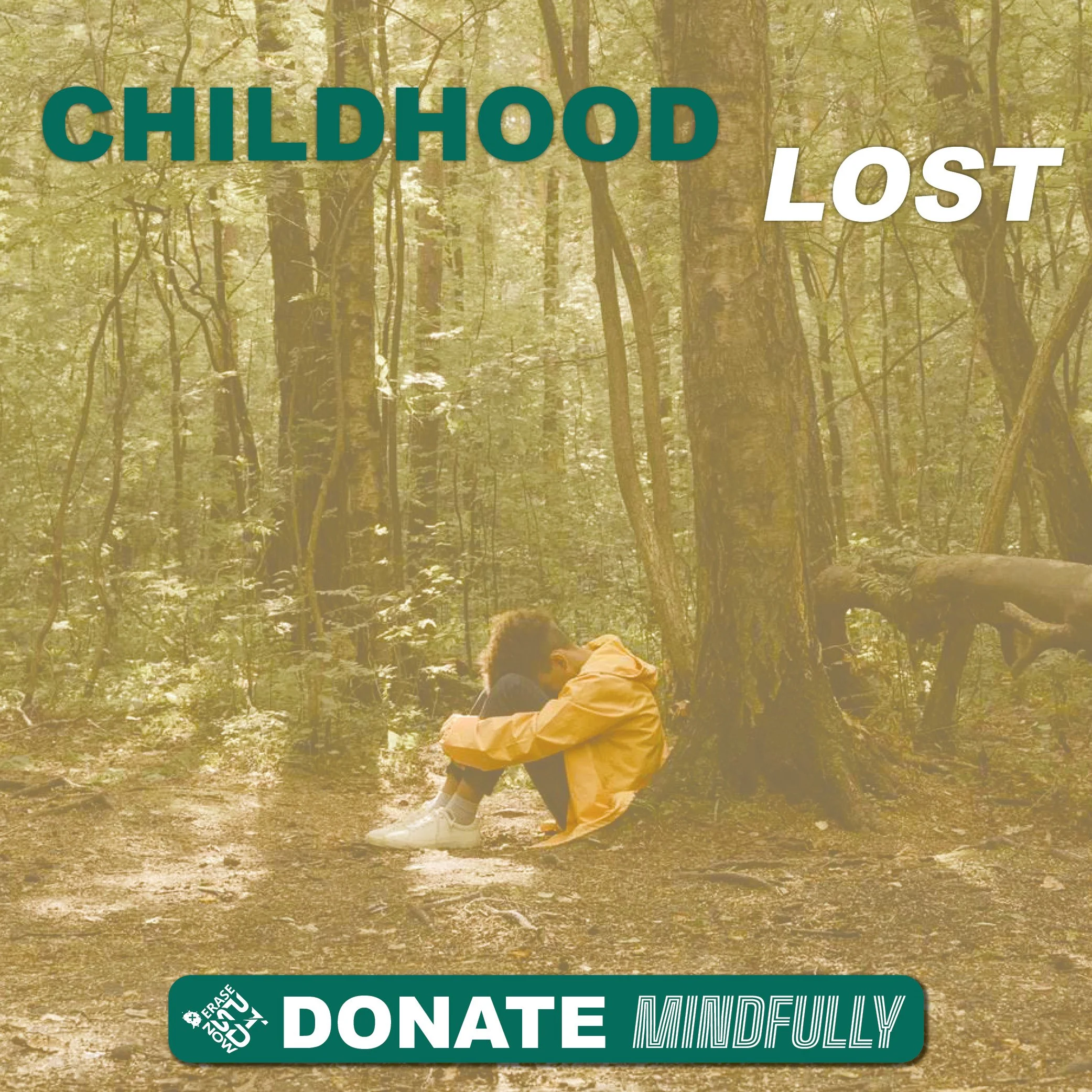 Childhood LOST — Erase PTSD Now