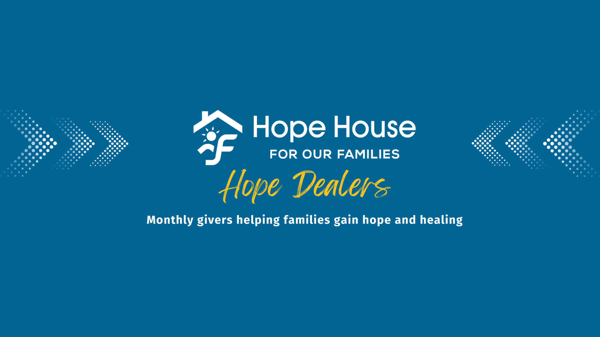 Hope Dealers — Hope House For Our Families - South Jersey Christian ...