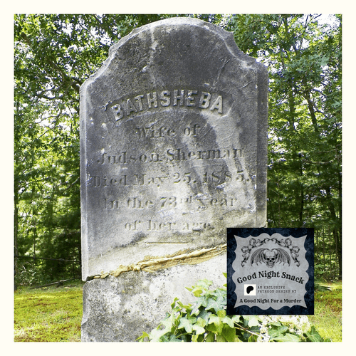 The Truth About Bathsheba Sherman — A Good Night for a Murder