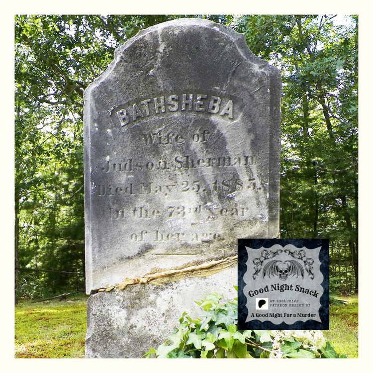 The Truth About Bathsheba Sherman — A Good Night for a Murder