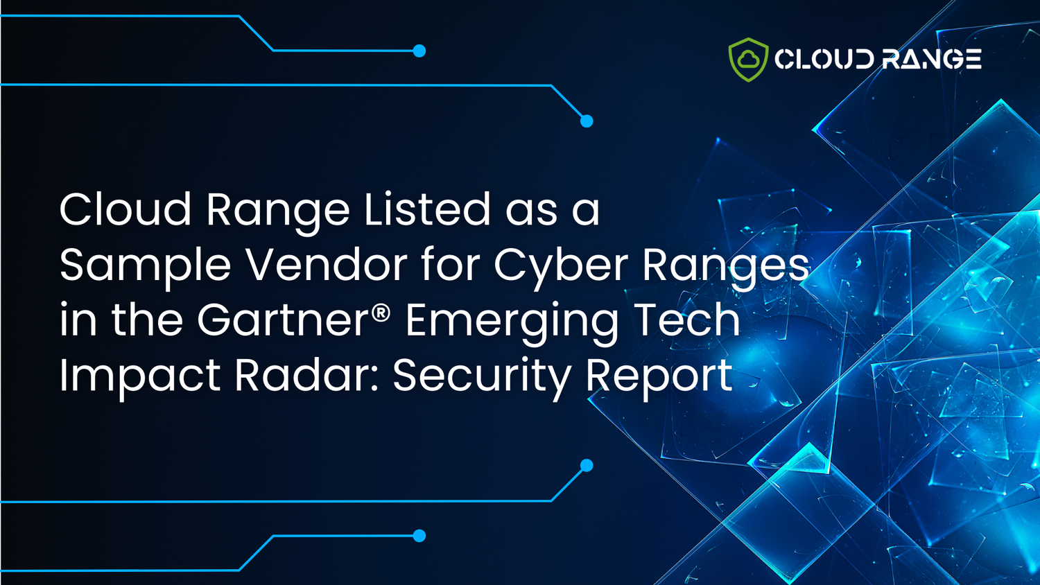 Cyber Ranges Mentioned as an Emerging Technology in the Gartner® Emerging Tech Impact Radar ...