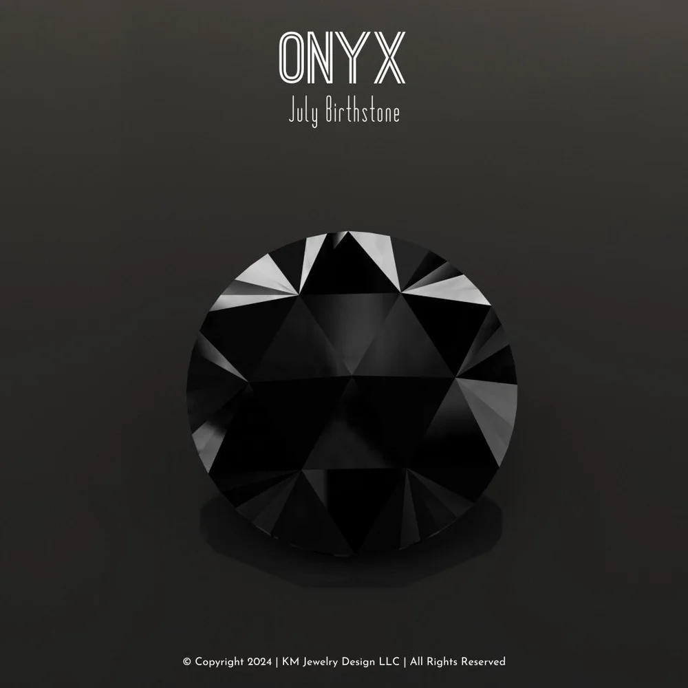 Onyx: The Unique July Birthstone — KM Jewelry Design