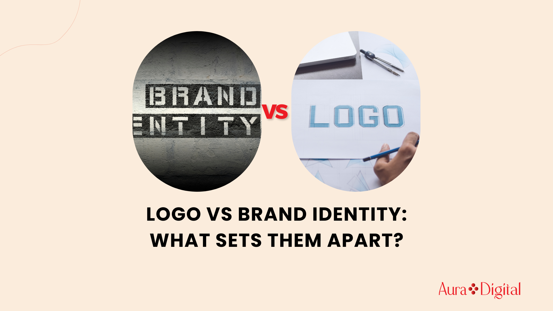 Logo vs. Brand Identity: What Sets Them Apart? — Aura Digital