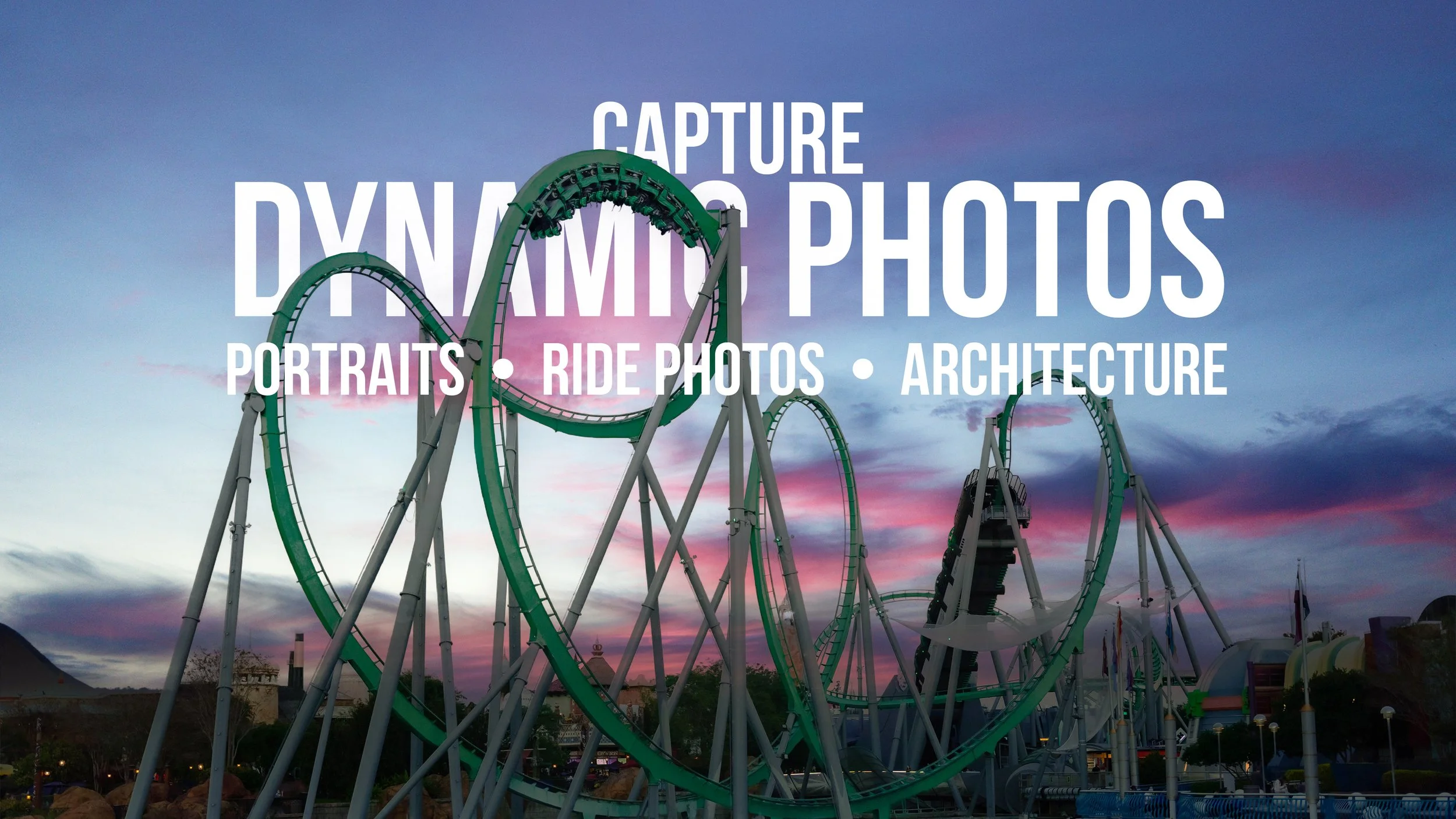 Capturing Dynamic Ride Photos and Portraits - Enhancing Your Theme Park ...