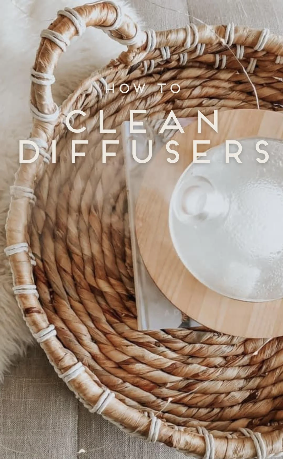 How To Clean Your Diffuser — Hillside Farmhouse