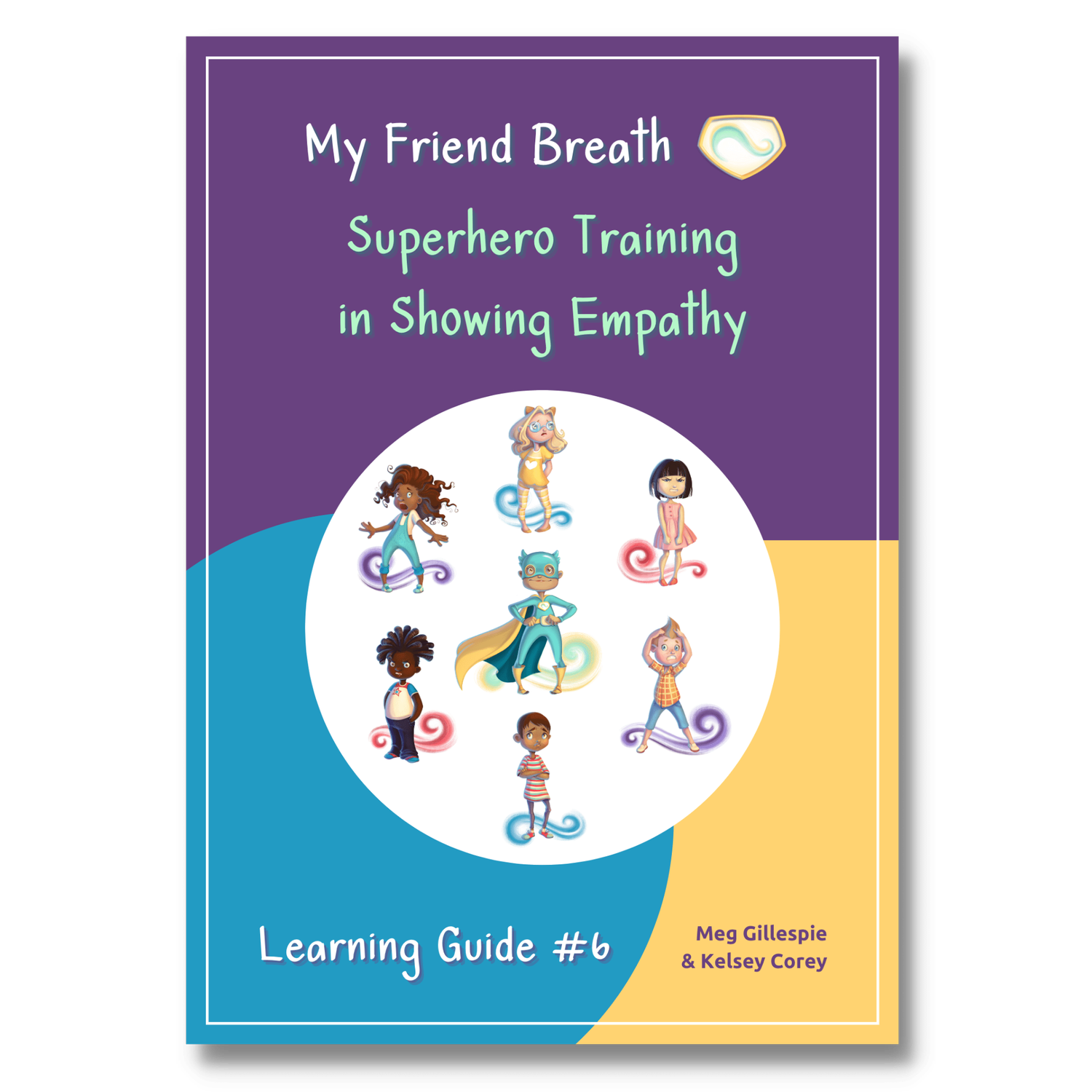 Superhero Training - Empathy — My Friend Breath - Breath Awareness ...