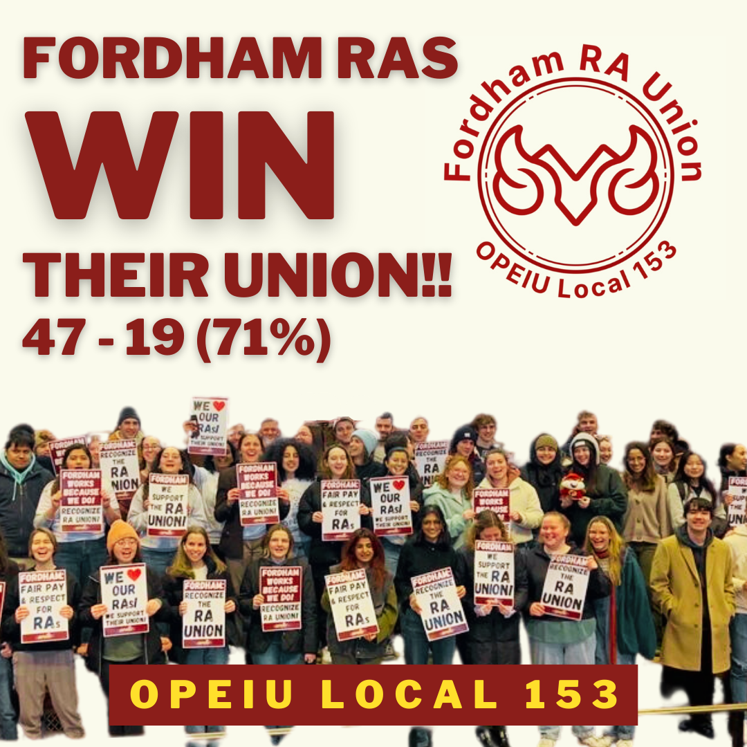 Fordham RAs vote to unionize with OPEIU 153 — OPEIU Local 153