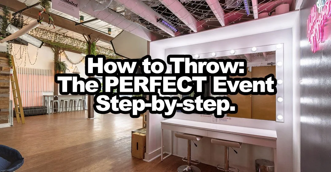 Here's How to Throw the Perfect Event. Step by Step — Toronto Event ...