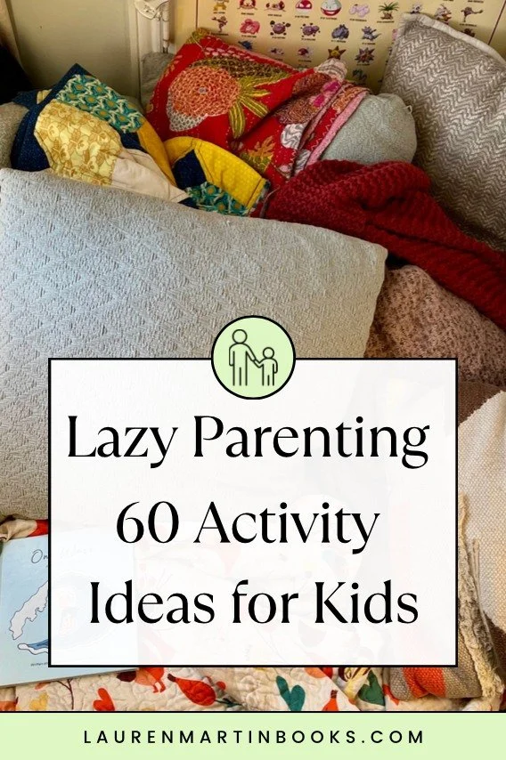 60 Lazy Parenting Activity Ideas for Kids, Toddlers and Preschoolers ...