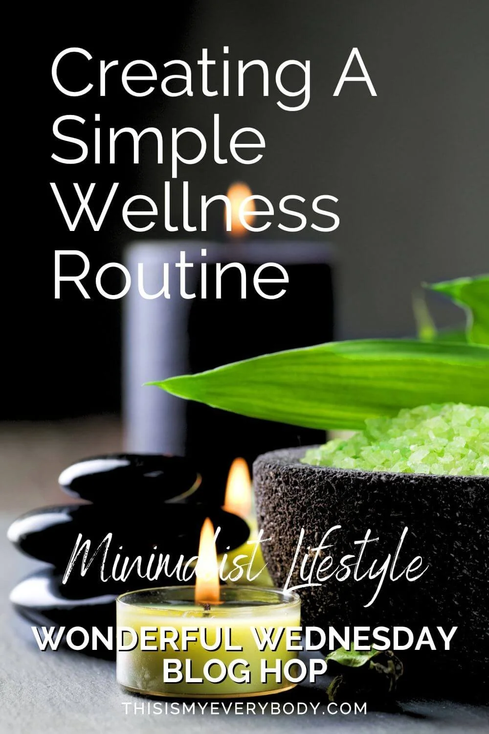 Revitalize Your Mind and Body with a Simple Wellness Routine