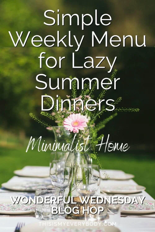 Simple Menu Ideas For The Week with Light Lazy Summer Dinner Ideas