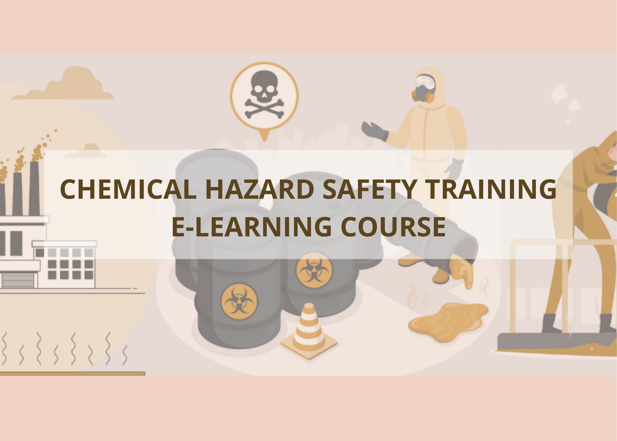 Chemical Hazard Safety (e-learning sample) — Dian Dewi