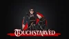 Media — TOUCHSTARVED | Official Website