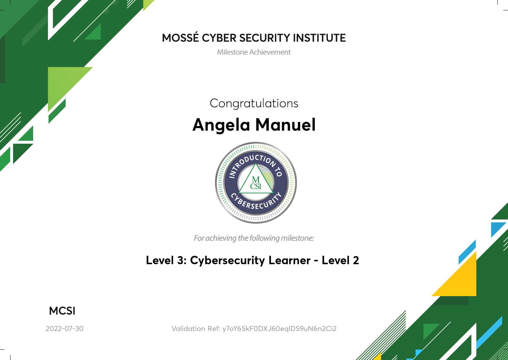Mossé Cyber Security Institute - 2022-07 Progress Update — Learning ... Mossé Cyber Security Institute - 2022-07 Progress Update — Learning ...