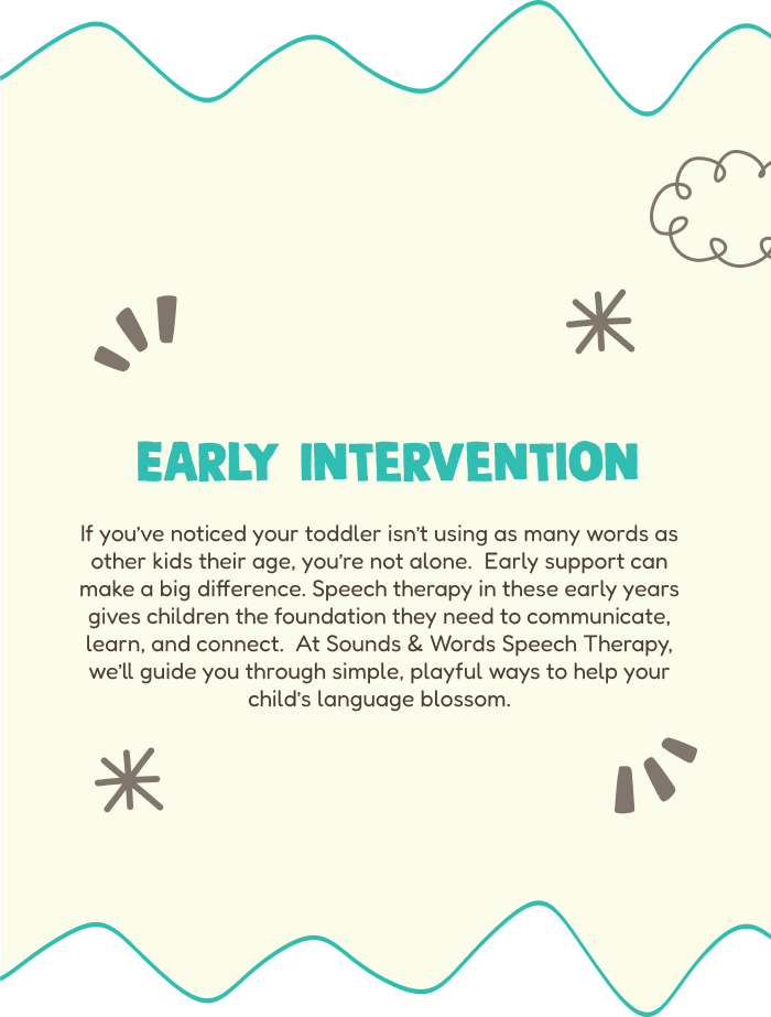 Early Intervention — Sounds & Words Speech Therapy