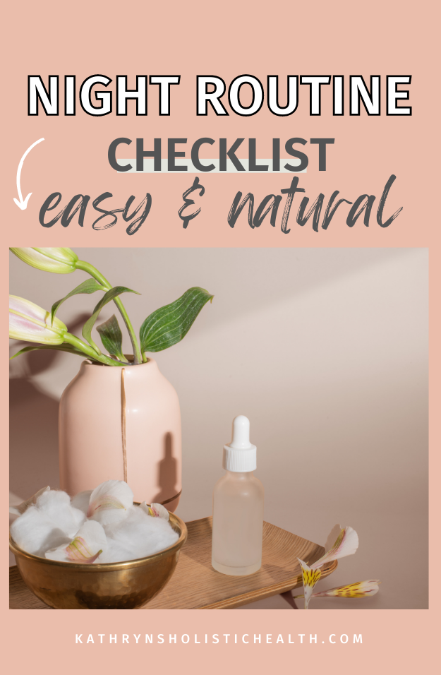 Transform your Evening with a Night Routine Checklist — Kathryn's ...