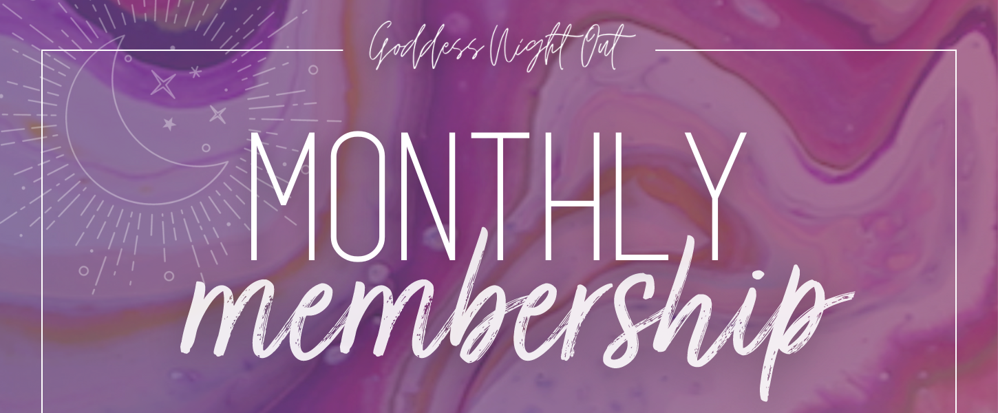 membership — Goddess Night Out