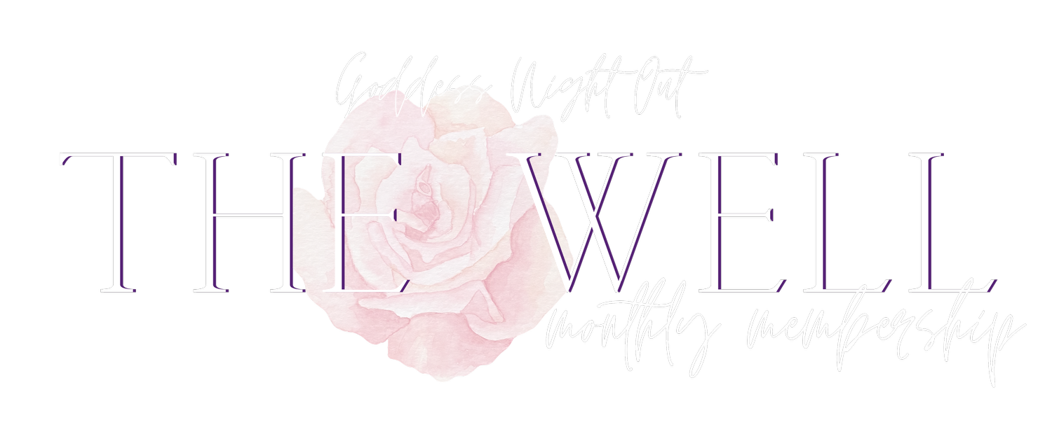 The Well Goddess Night Out Membership — Goddess Night Out