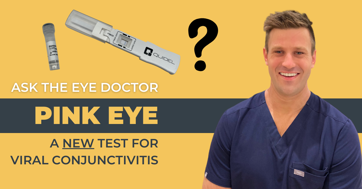 An New Test For Pink Eye At The Optometrist.