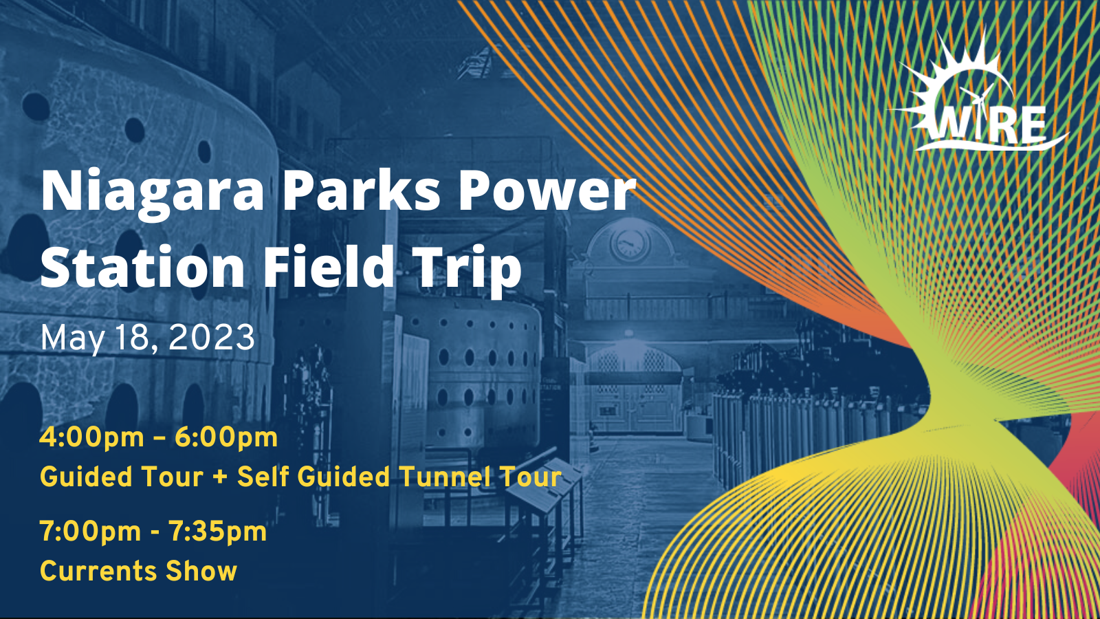 WiRE Field Trip - Niagara Parks Power Station — Women in Renewable ...