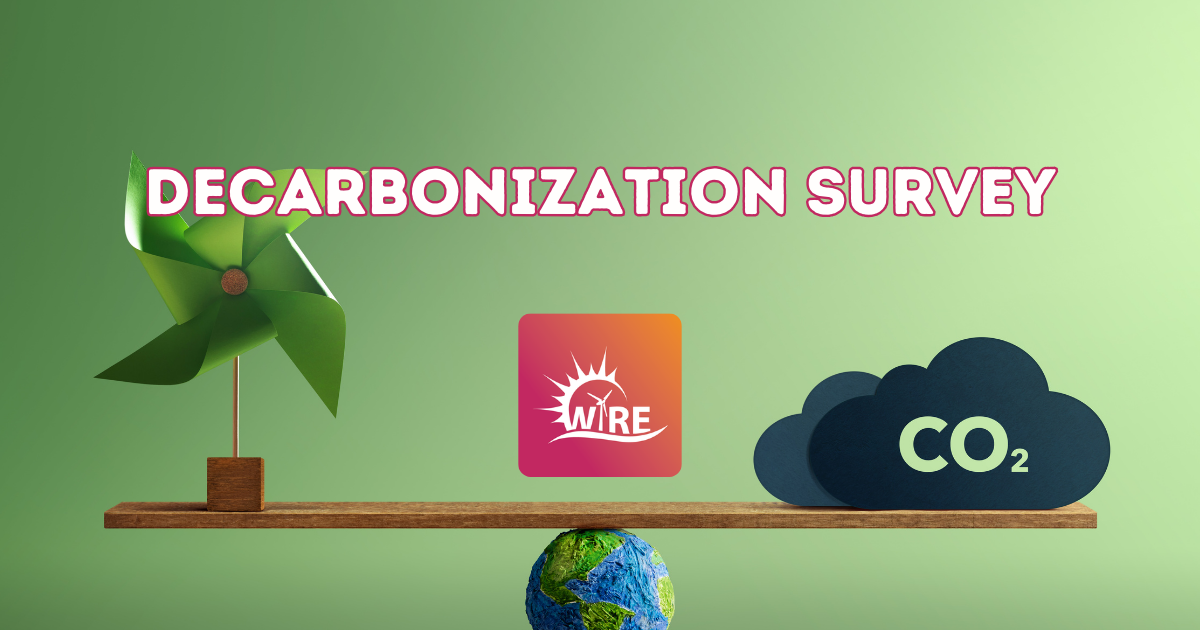 Decarbonization Survey — Women in Renewable Energy WiRE