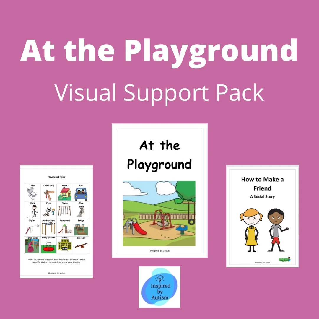 Going to the Playground - Visual Support Pack — www.inspiredbyautism.org