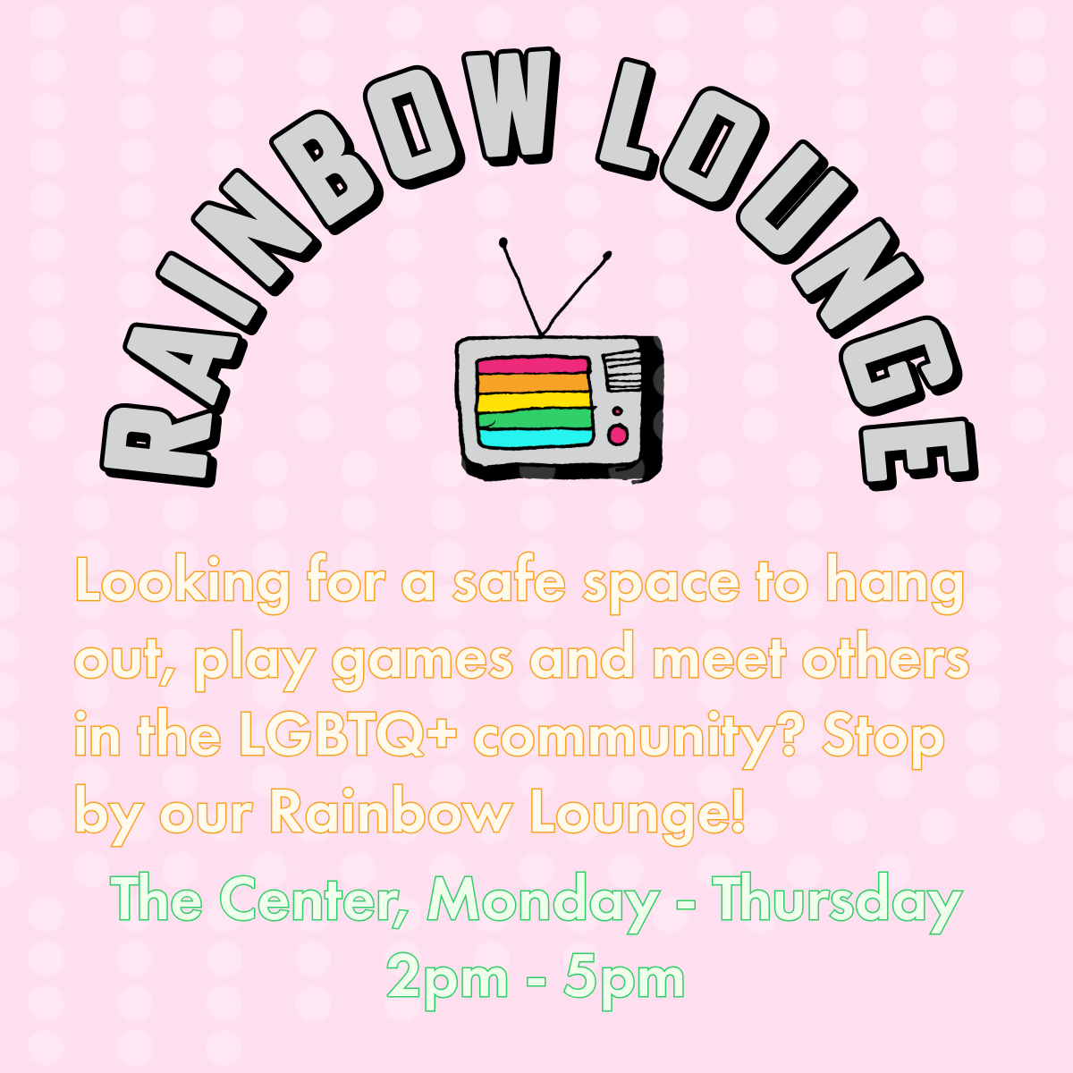 Rainbow Lounge — The Center: 7 Rivers LGBTQ Connection