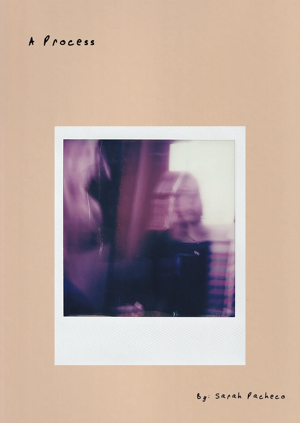 A Process — Sarah Pacheco