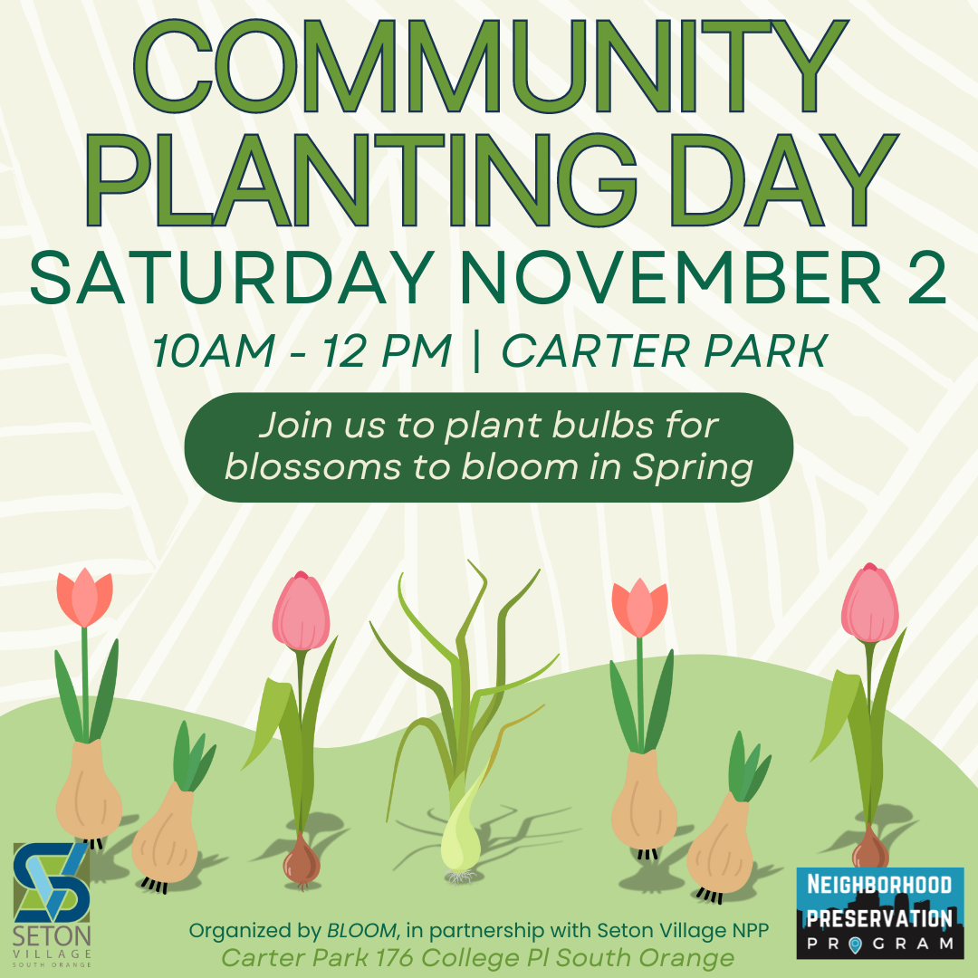 Community Planting Day — Seton Village South Orange NJ Business District