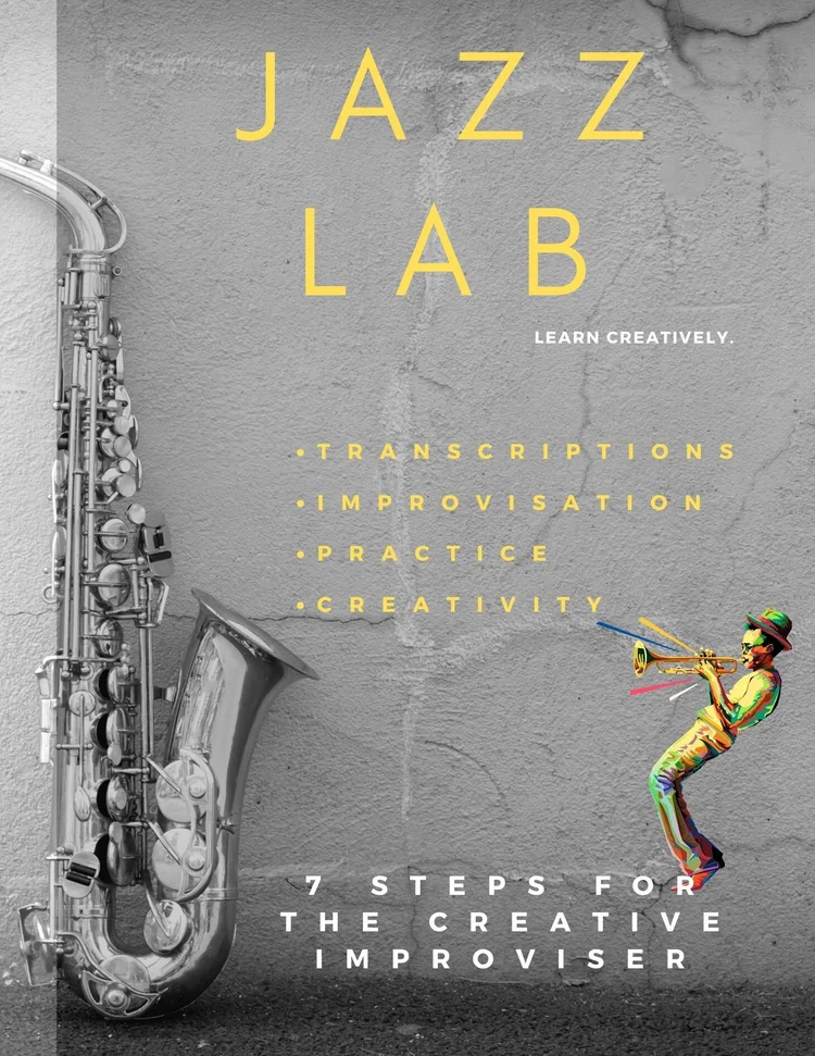 Jazz Lab — DOWNLOAD - 7 tips for the creative improviser