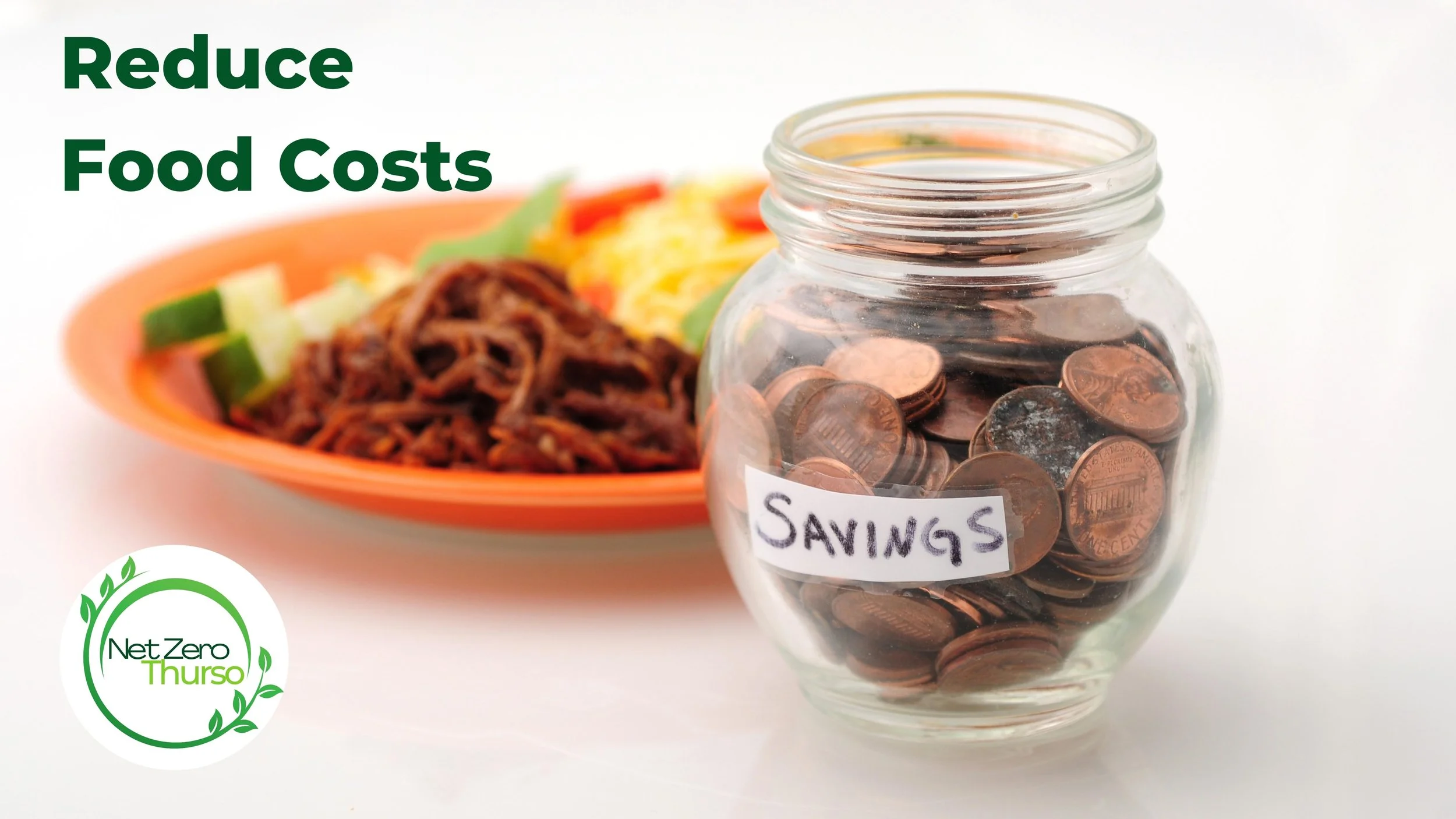 Reduce Food Costs — Thurso Community Development Trust