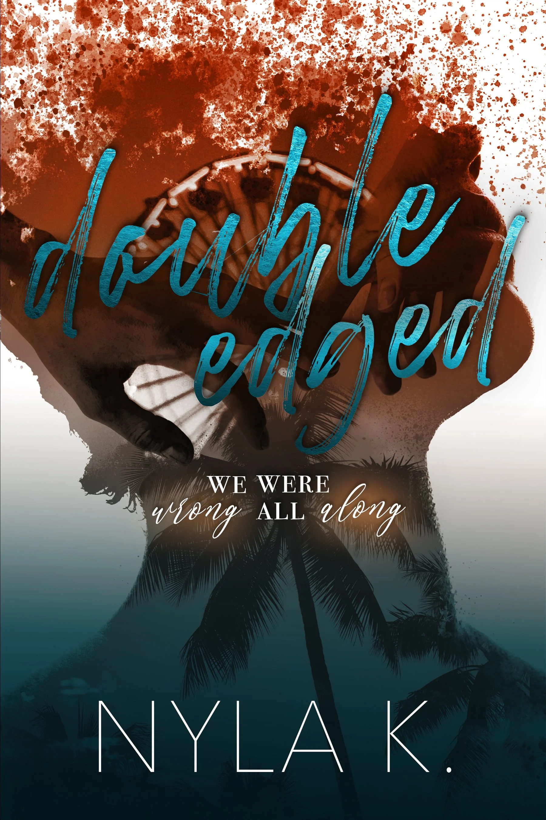 Double-edged: content warning — Nyla K