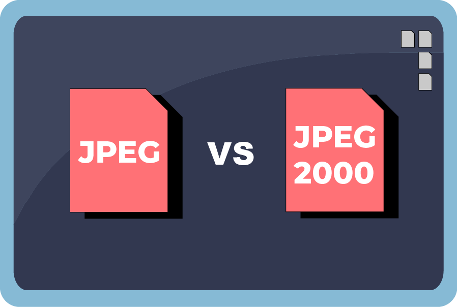 JPEG vs. JPEG 2000 Comparing the Two Most Popular Image Formats ...