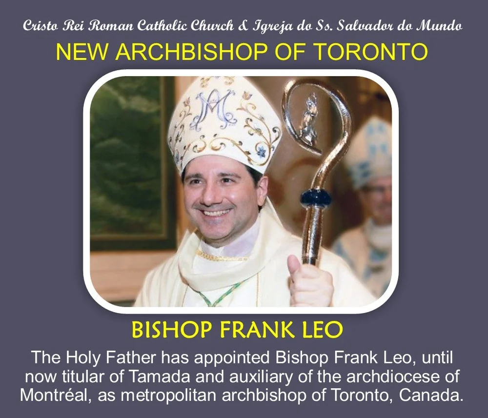 NEW ARCHBISHOP OF TORONTO — Cristo Rei Parish